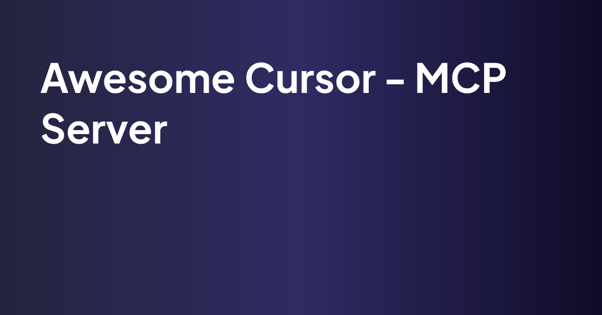 Awesome Cursor - MCP Server