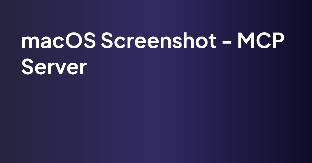 macOS Screenshot - MCP Server